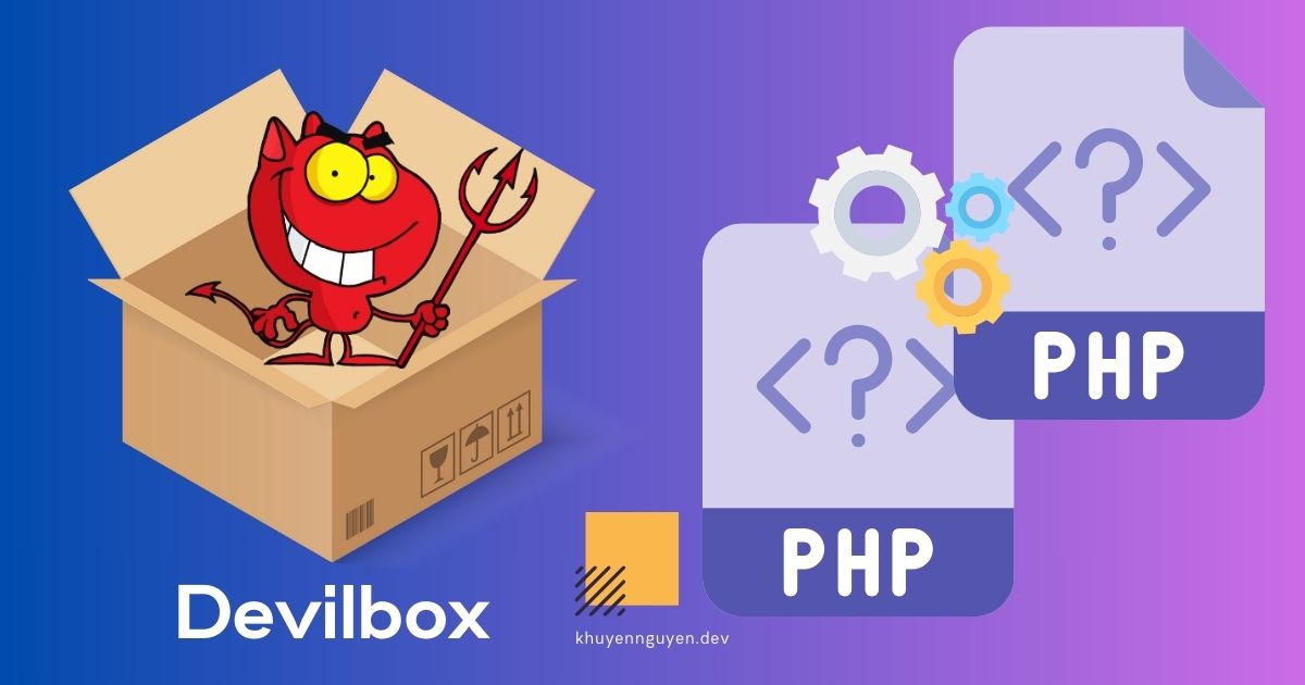 Devilbox - Môi trường phát triển dựa trên nền tảng Docker